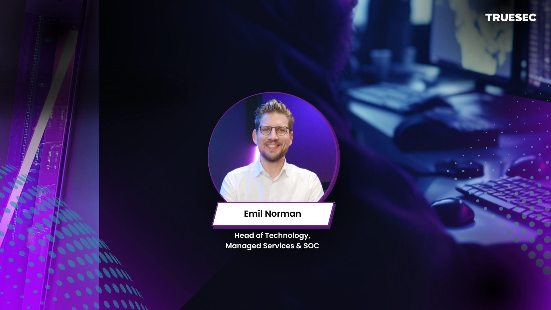 Webinar - Introduction and Key Components of MDR with Emil Norman, Head of Technology - Watch now